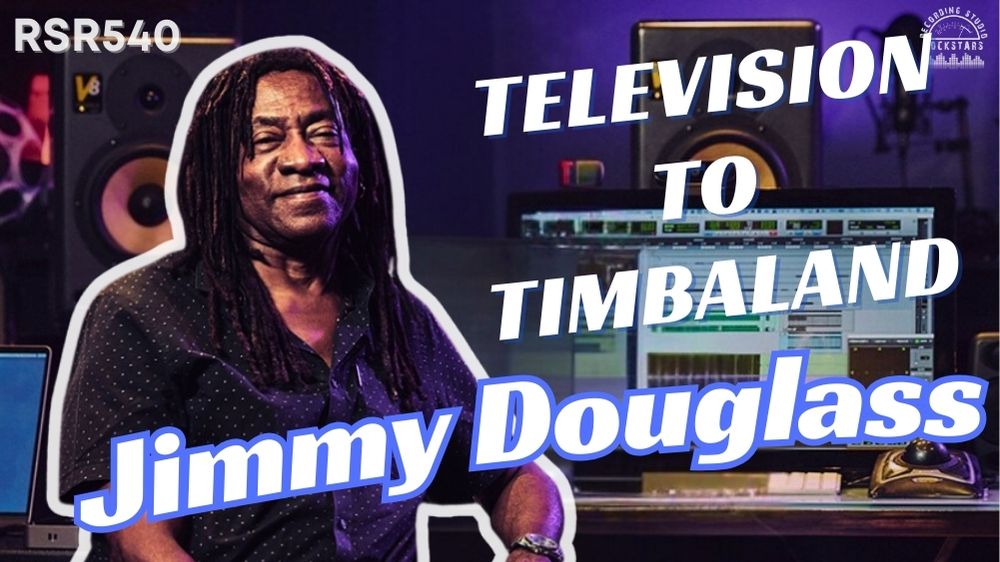 RSR540 – Jimmy Douglass – METAlliance, Atlantic Records, Foreigner ...
